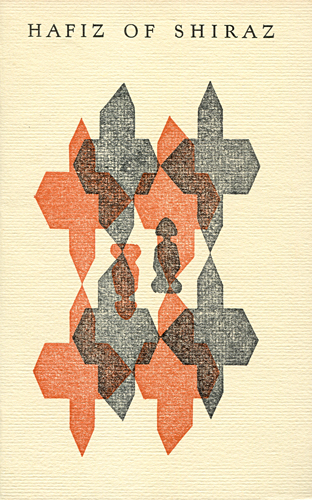 Hafiz of Shiraz by Hafiz; translated by David Cloutier : Unicorn Press